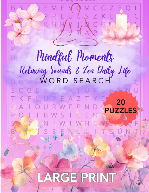 Mindful Moments “Relaxing Sounds” & “Zen Daily Life” Word Search ...